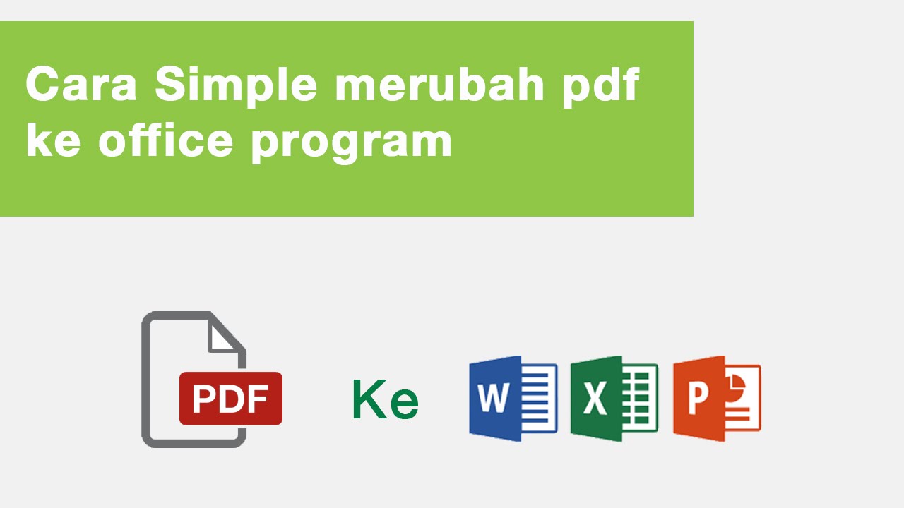Cara Merubah File PDF ke Excel Dan Word secara offline Dan Online Gratis