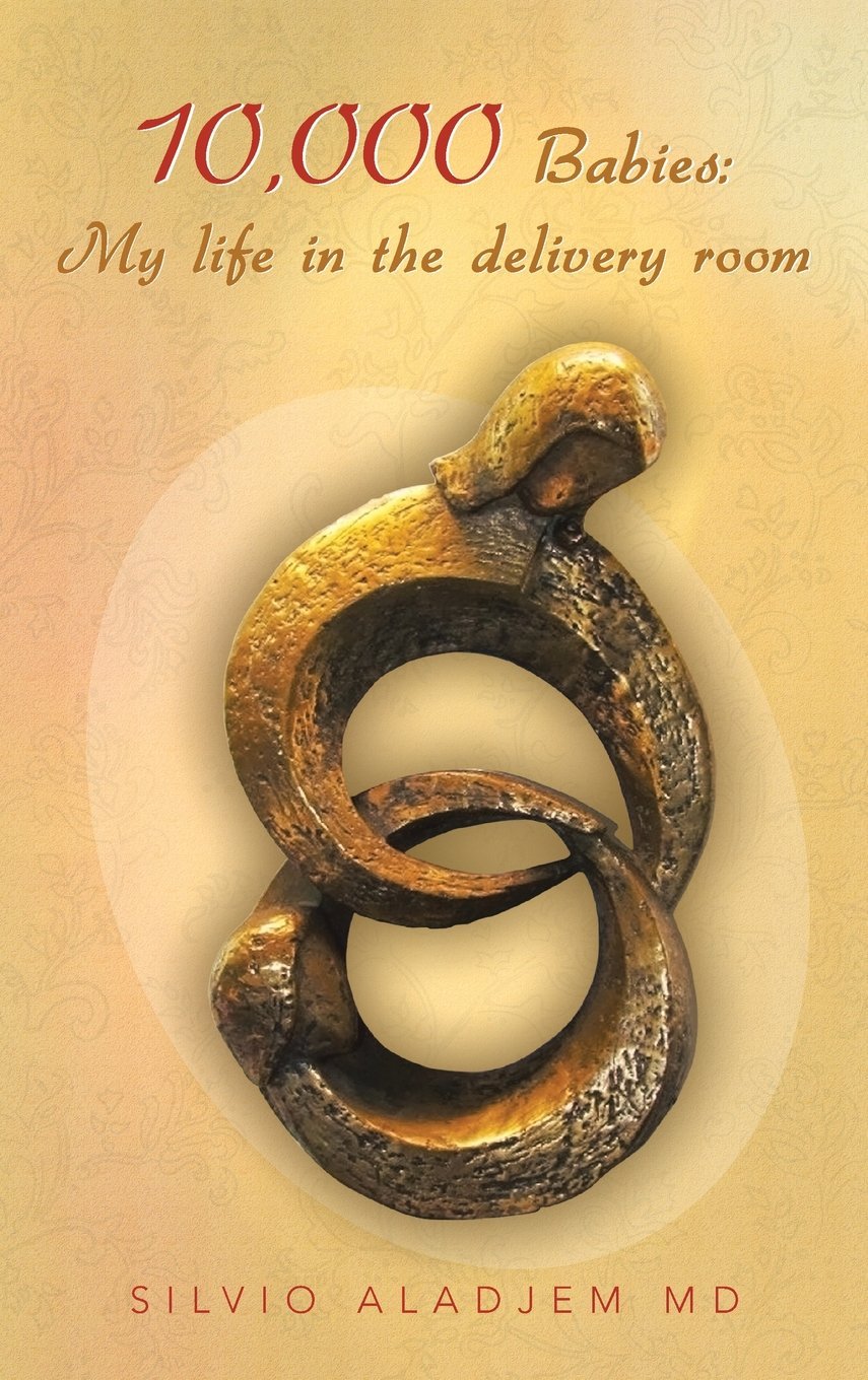 The Indigo Quill: Review: 10,000 Babies: My Life In The Delivery Room ...