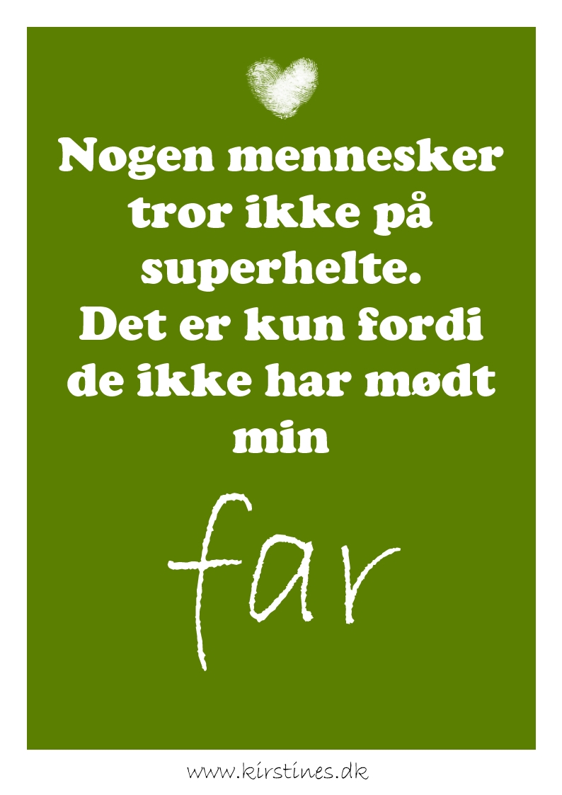 Kirstines Kreativiteter: Fars dag ... igen!