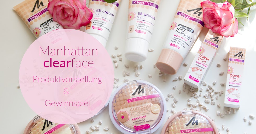 Produktvorstellung und Verlosung : Clearface von Manhattan Cosmetics ...