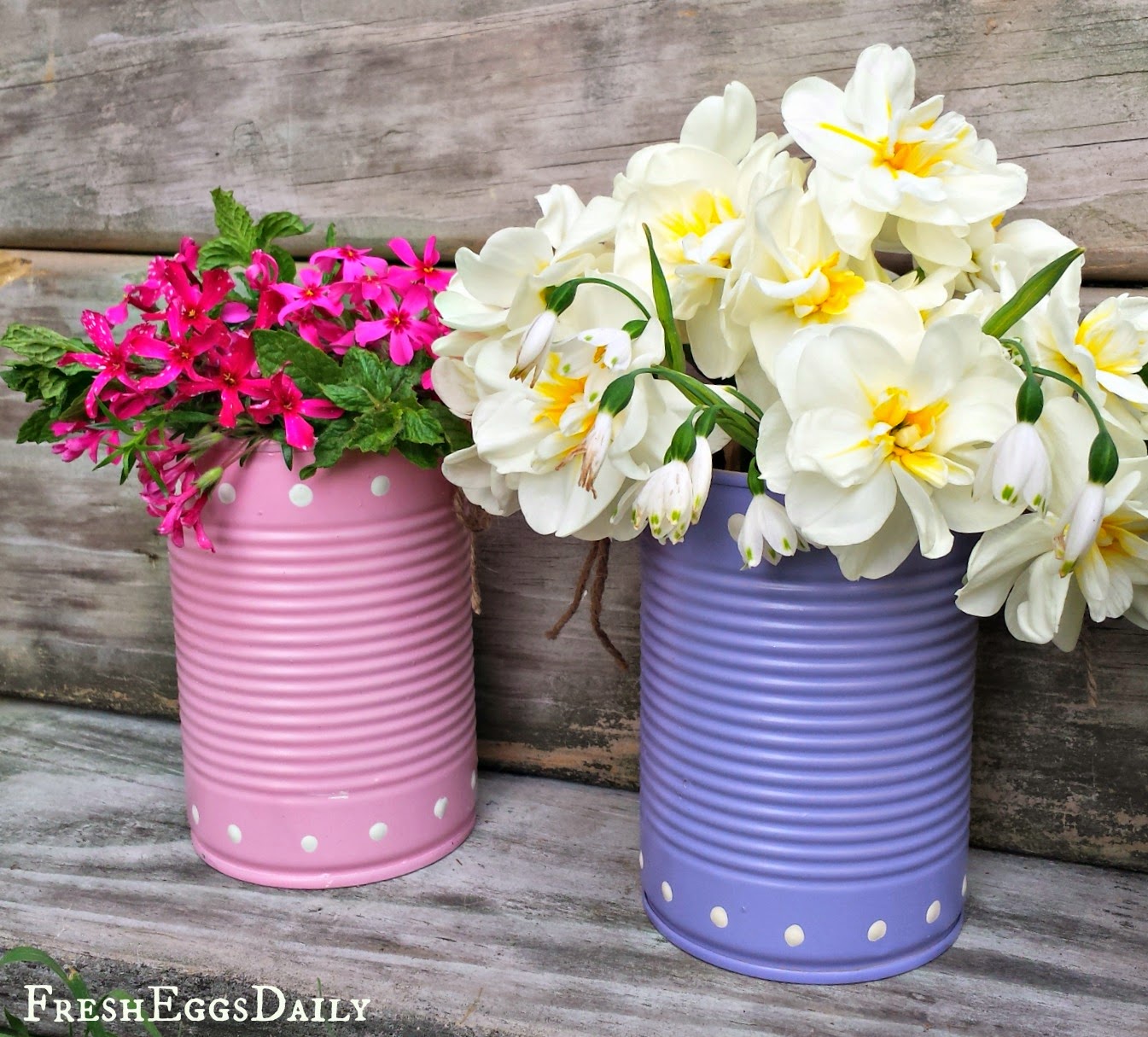 Homemade Tin Can Flower Vases - Fresh Eggs Daily® with Lisa Steele