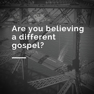 just worship God: Are you believing a different gospel?