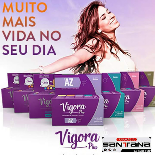 VIGORA PLUS você encontra na Farmácia Santana, em Mairi