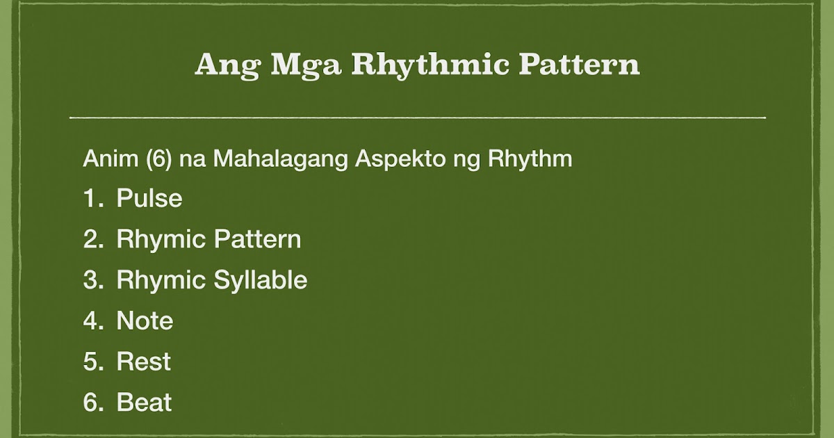Ang Mga Rhythmic Pattern