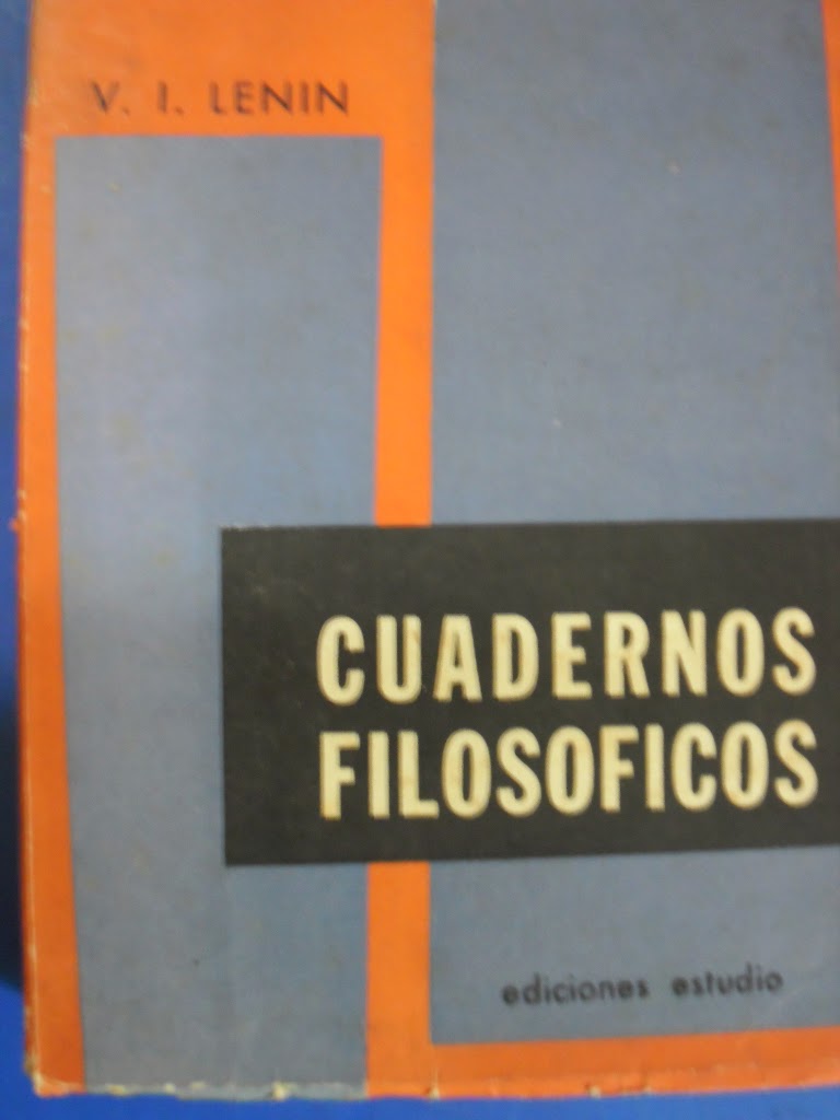 LA PLUMA LIBROS: CUADERNOS FILOSOFICOS (1ra ed.) - LENIN
