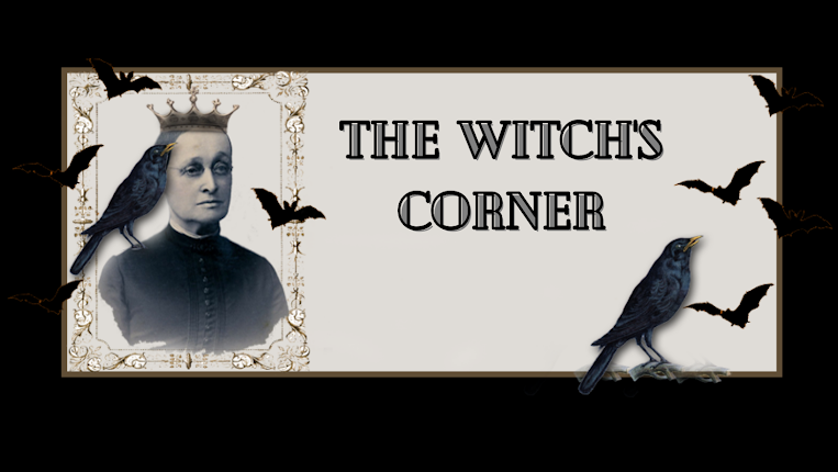 The Witch's Corner: Rituals