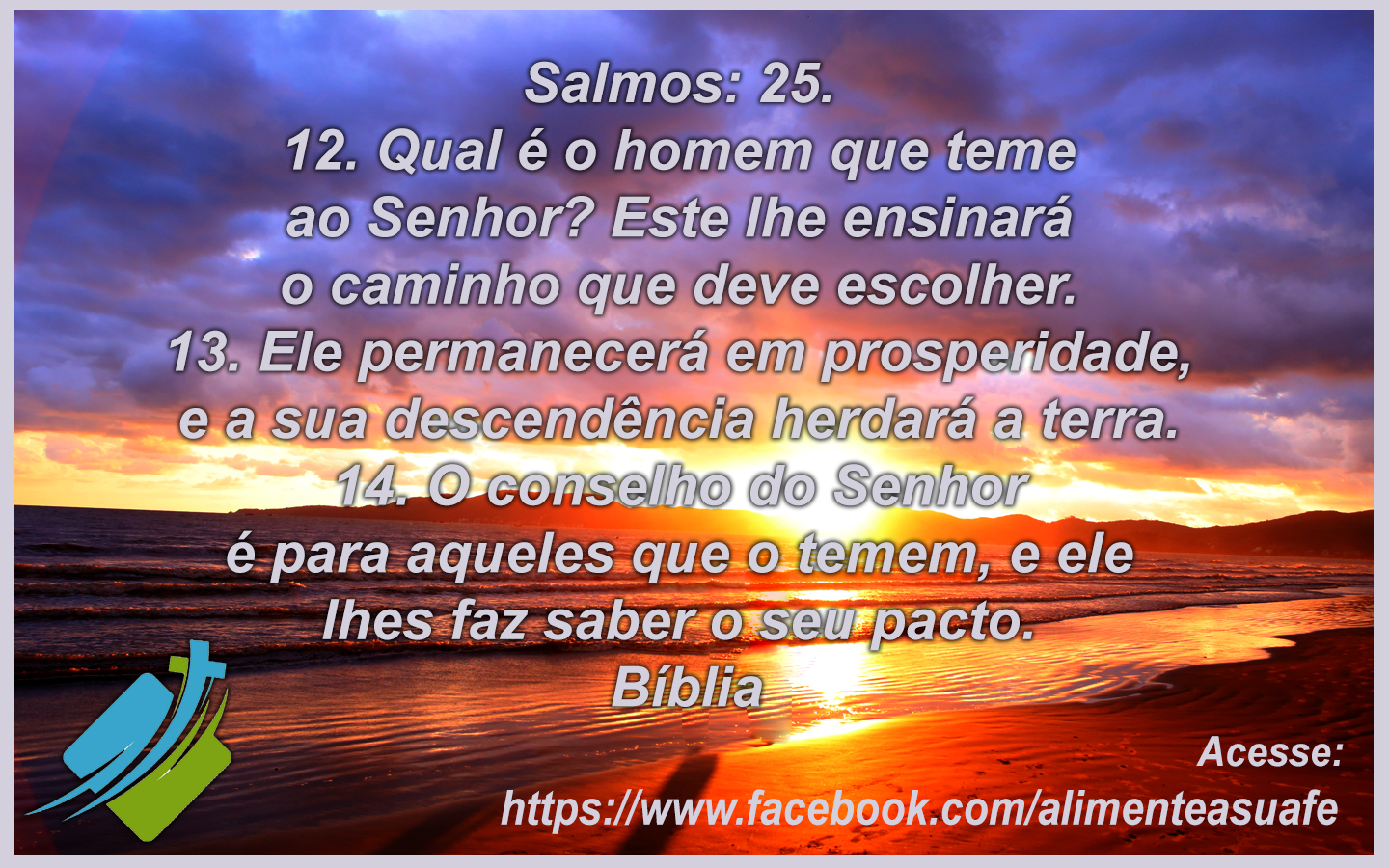 Alimente sua fé: Salmos 25 alimente sua fé...