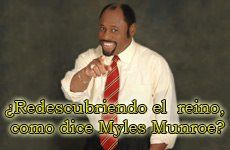 ¿ REDESCUBRIENDO EL REINO,COMO DICE MYLES MUNROE? ~ Voz de Alerta