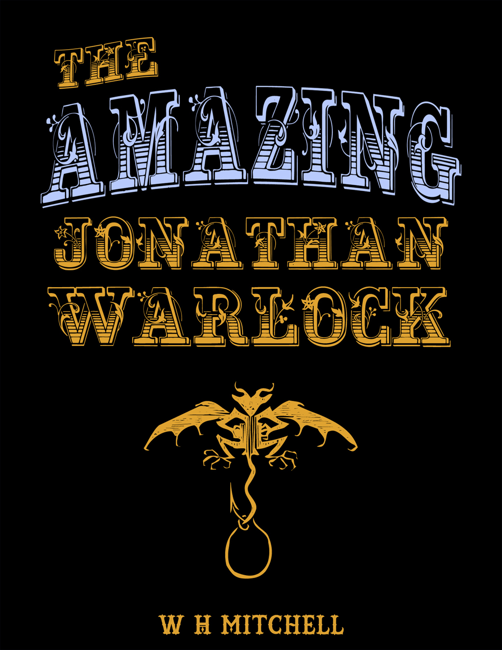 The Amazing Jonathan Warlock | W. H. Mitchell