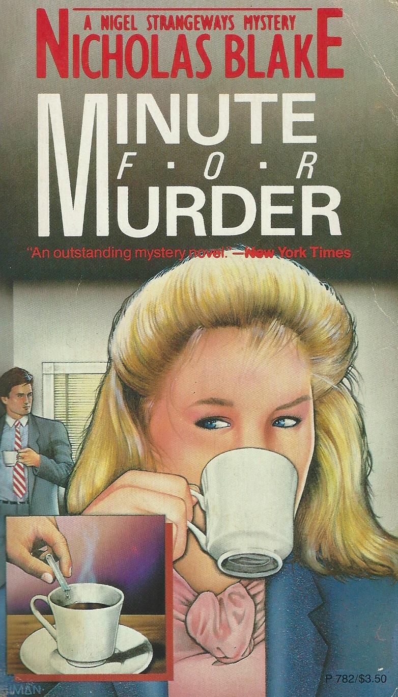 Bitter Tea and Mystery: Minute for Murder: Nicholas Blake