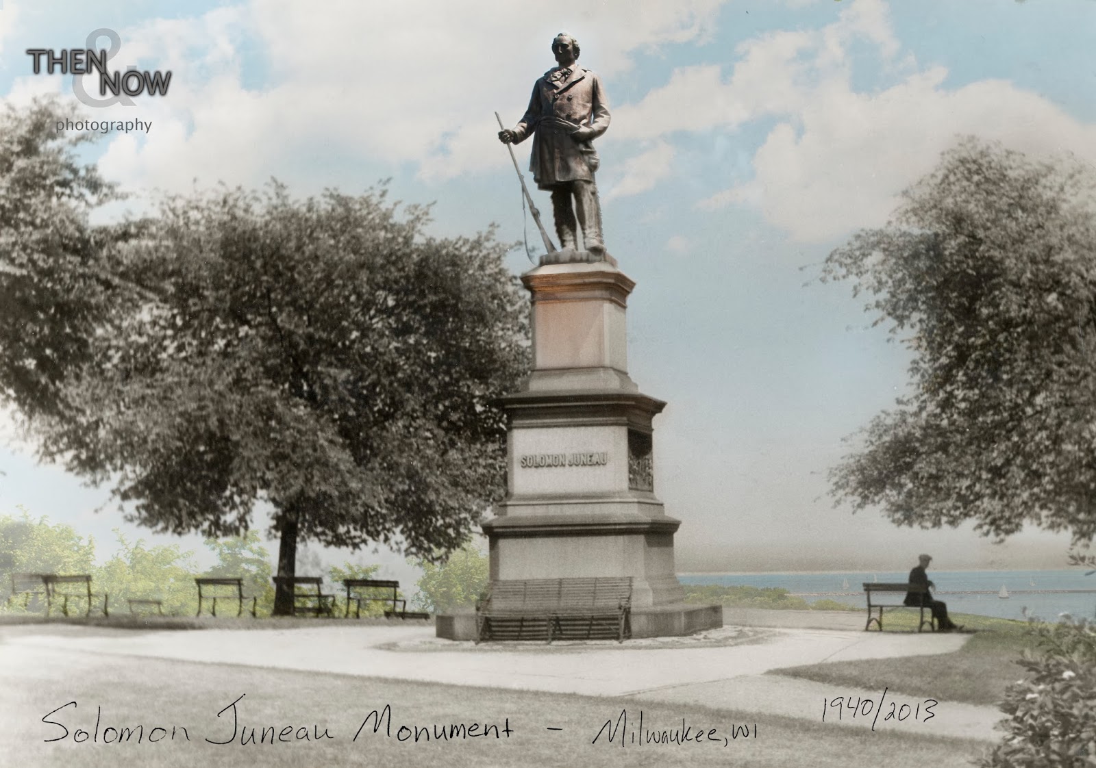 Then & Now Photography: Then & Now: Milwaukee - Solomon Juneau Monument