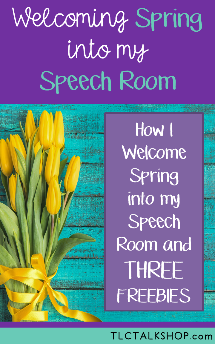 Welcoming Spring into my Speech Room - TLC Talk Speech & Language with ...