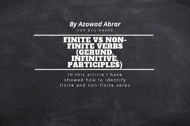 Finite Vs Non-Finite Verbs Explained with Example