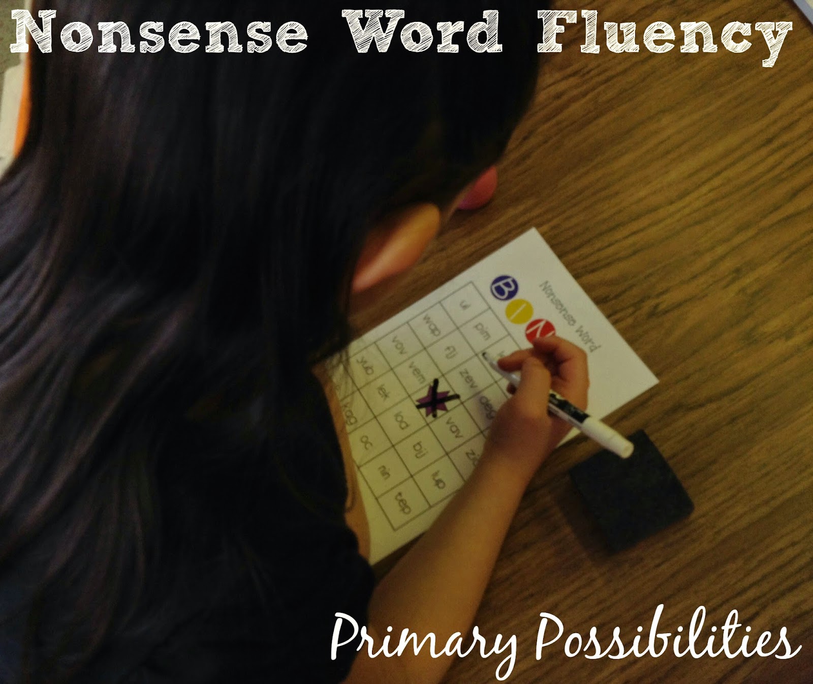 10 Ways to Practice Nonsense Words for DIBELS! | Primary Possibilities ...