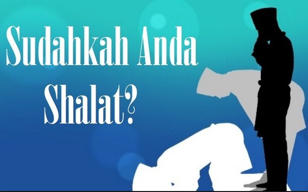 Pengertian Dan Tata Cara Shalat Lengkap - Indonesia Pintar