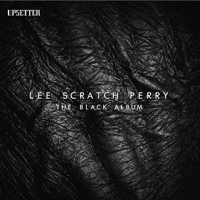 LEE SCRATCH PERRY - The Black Album (2018) | Your Musical Doctor ...