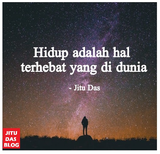 JItu Das's Blog: Indonesain quotes about love and life, inspirational ...