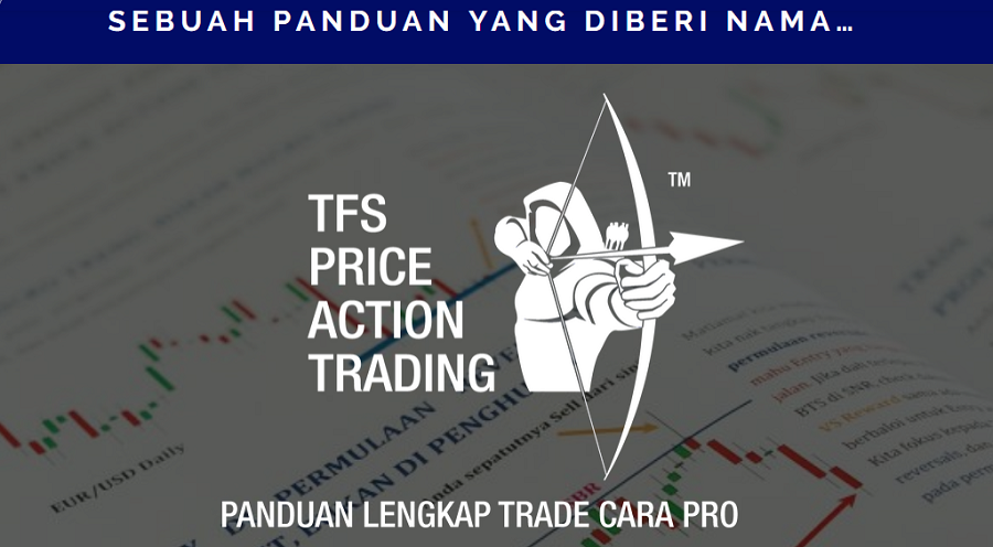 TFS Price Action Trading TFSFAT | Panduan Lengkap Trade Forex Stail Bos ...