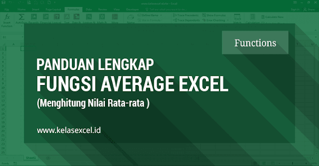 Fungsi AVERAGE Excel: Cara Menghitung / Rumus Rata-rata di Excel