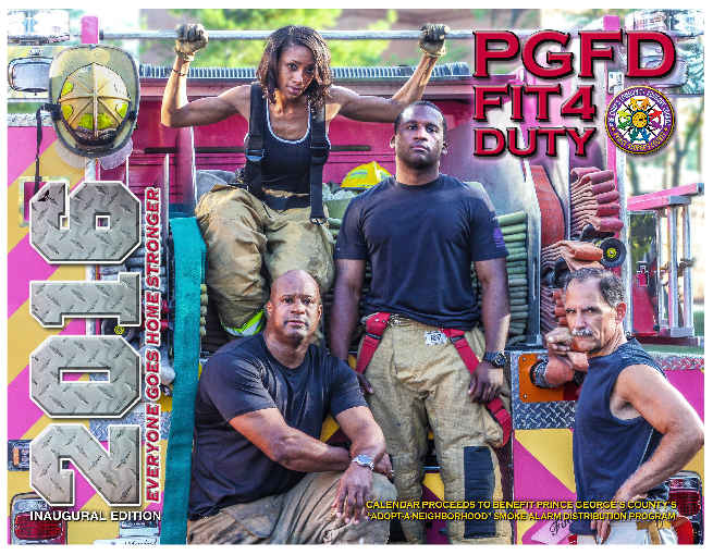 “Fit-4-Duty” - 2016 PGFD Firefighter Calendar