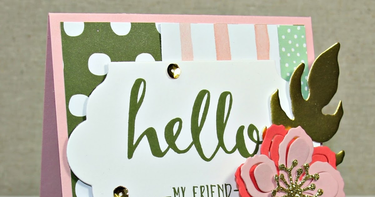 Get Crafty with Lisa: Fun with Flowers Week: Hello My Friend