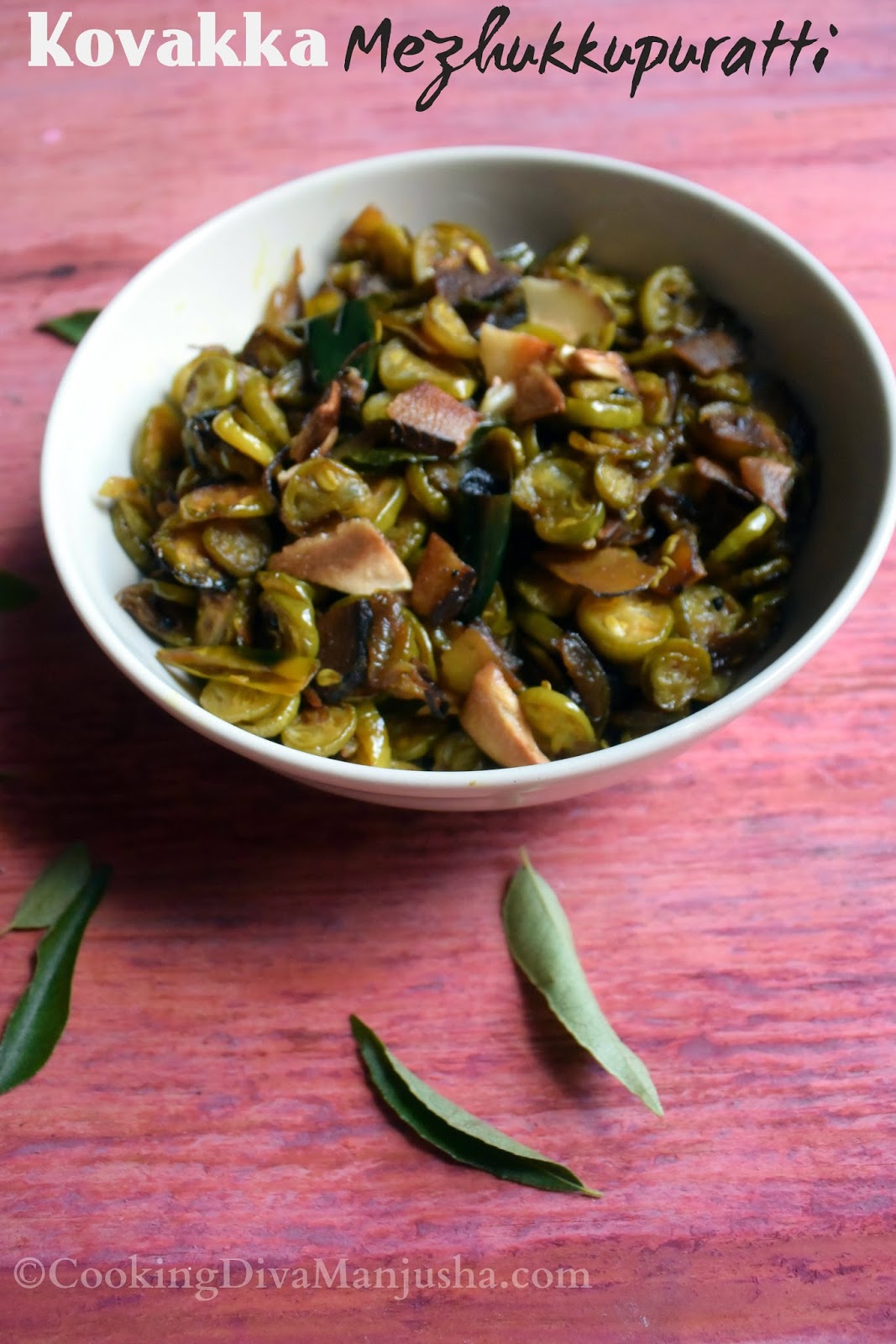 Kovakka Mezhukkupuratti Kerala style (2 methods)|Ivy Gourd stir fry ...