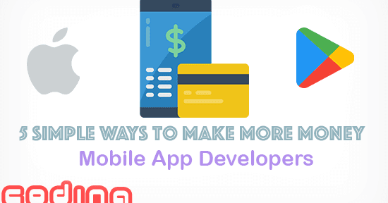 5 Ways to Make More Money as a Mobile App Developer ~ Hybrid Mobile ...