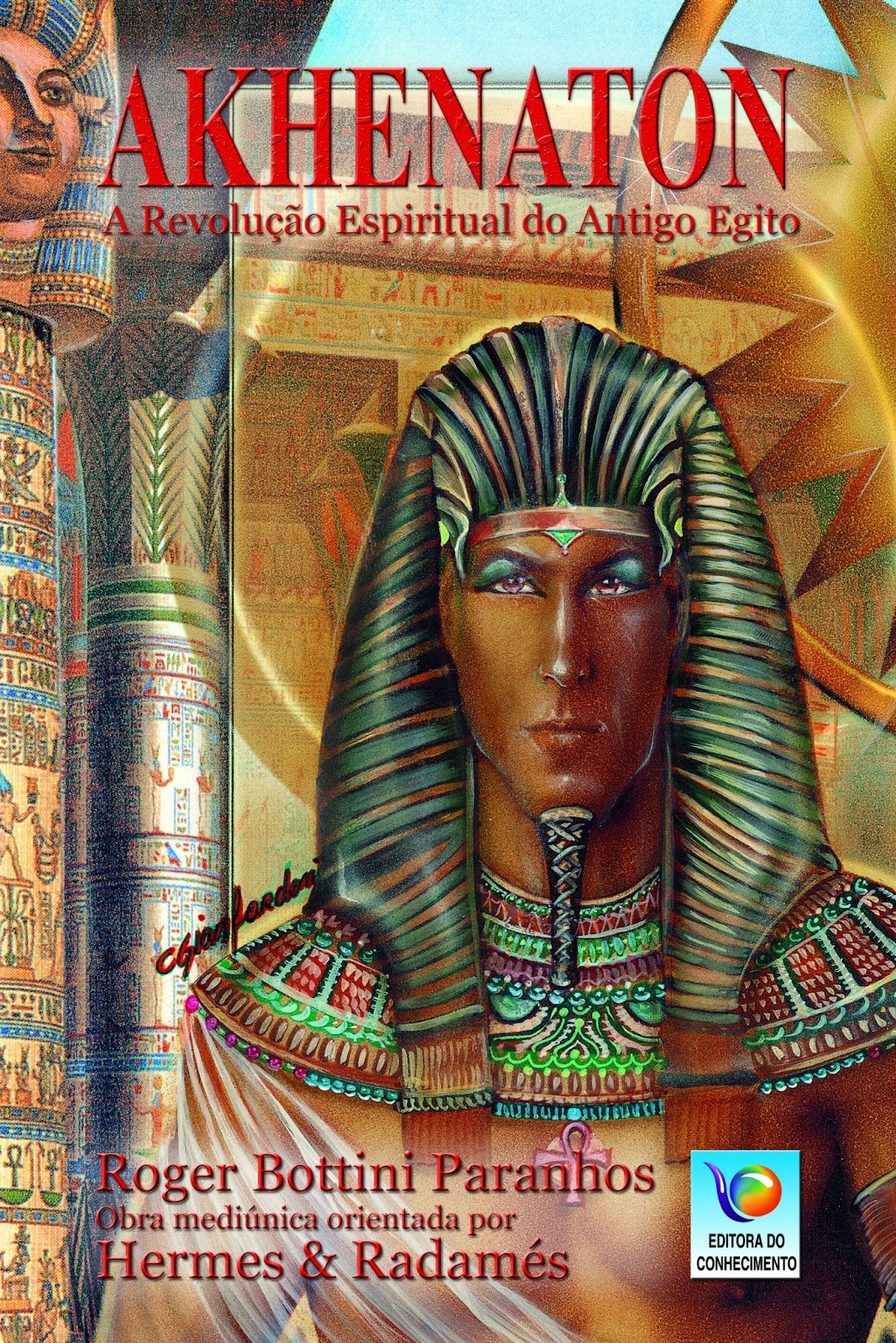 Universalismo Crístico São Paulo: Akhenaton - A Revolução Espiritual do ...