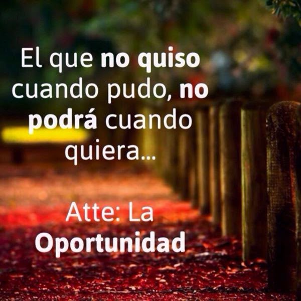 Frases Bonitas Para Facebook: Frases y Mensajes Sobre Las Oportunidades