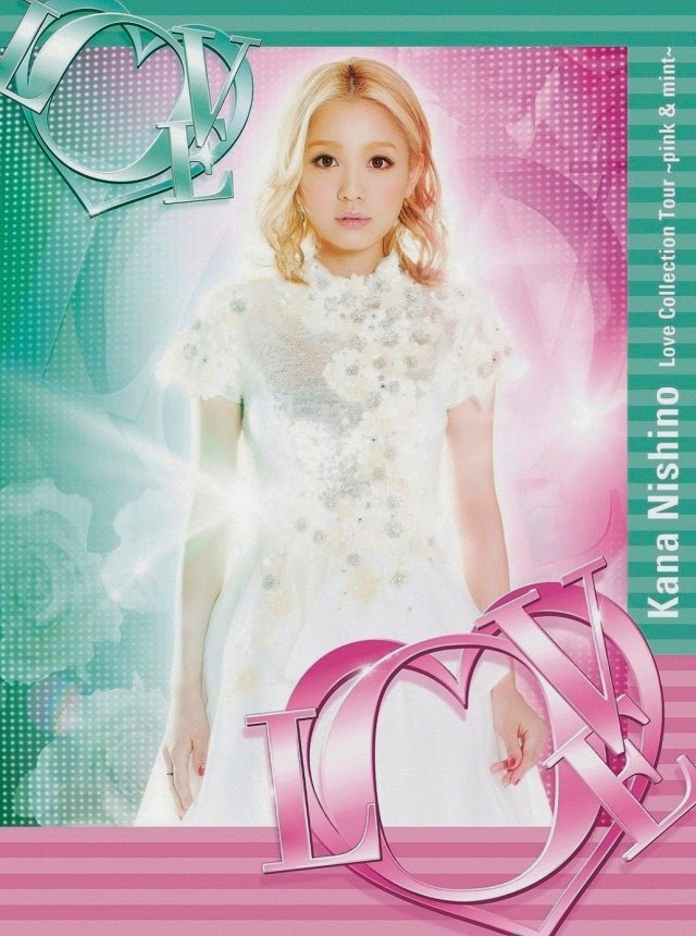 Kana Nishino Love Collection Tour ~pink And Mint~ Sukowe Gal Revolog