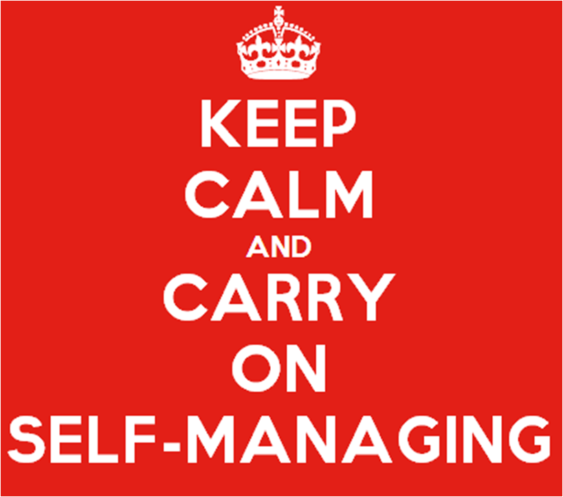 The Patient Patient: Keep Calm and Carry On (Self-Managing)