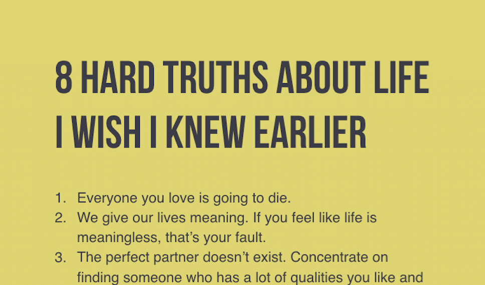 Once You Learn These 8 Hard Truths About Life You ll Become Much once-you-learn-these-8-hard-truths-about-life-you-ll-become-much