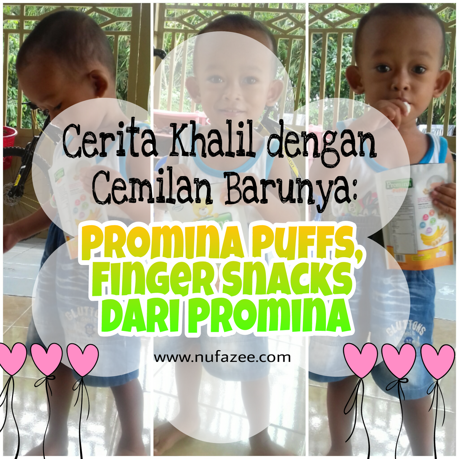 Cerita Khalil dengan Cemilan Barunya : Promina Puffs, Finger Snacks ...