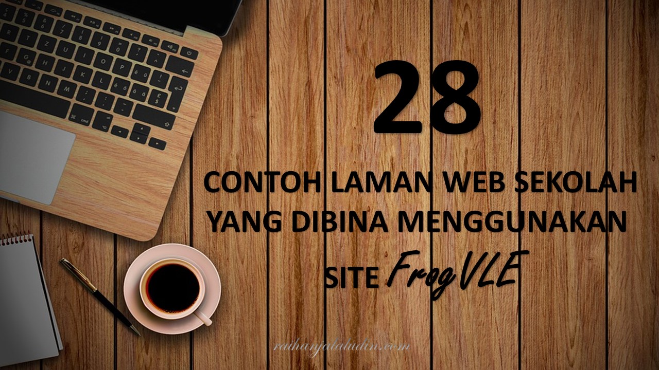28 Contoh Laman Web Sekolah yang dibina Menggunakan Site FrogVLE ...