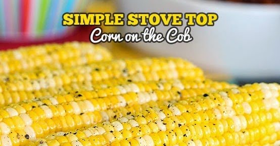 Italian Food: Perfect Stove Top Corn on the Cob