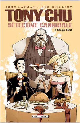 Tony Chu (Chew V.O.) de John Layman et Rob Guillory - Comics - Forums ...