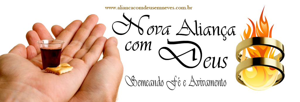 alianca com deus em neves: IGREJA NOVA ALIANÇA COM DEUS em NEVES