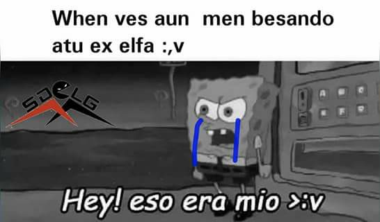 Nuevos Memes: Eso era mio