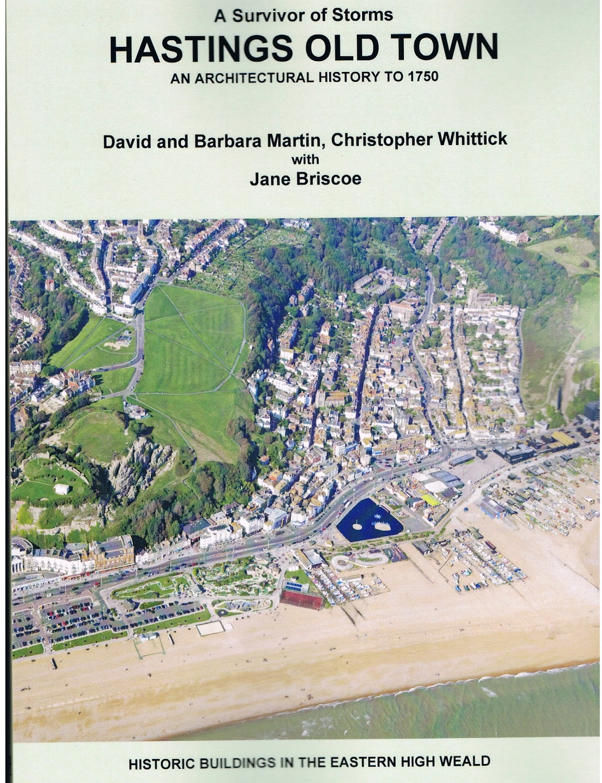 Hastings & St Leonards Heritage: New Book - A Survivor of Storms ...