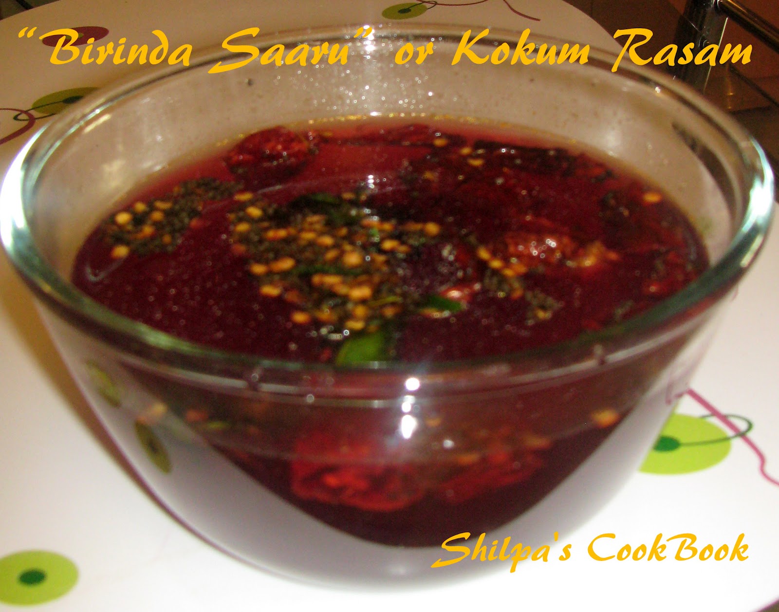 Cook Book: "Birinda Saaru" or Kokum Rasam - Konkani Style