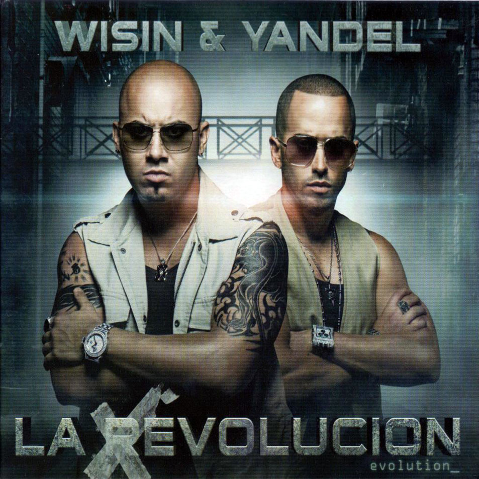 Wisin y Yandel - La Revolución Evolution (2009)