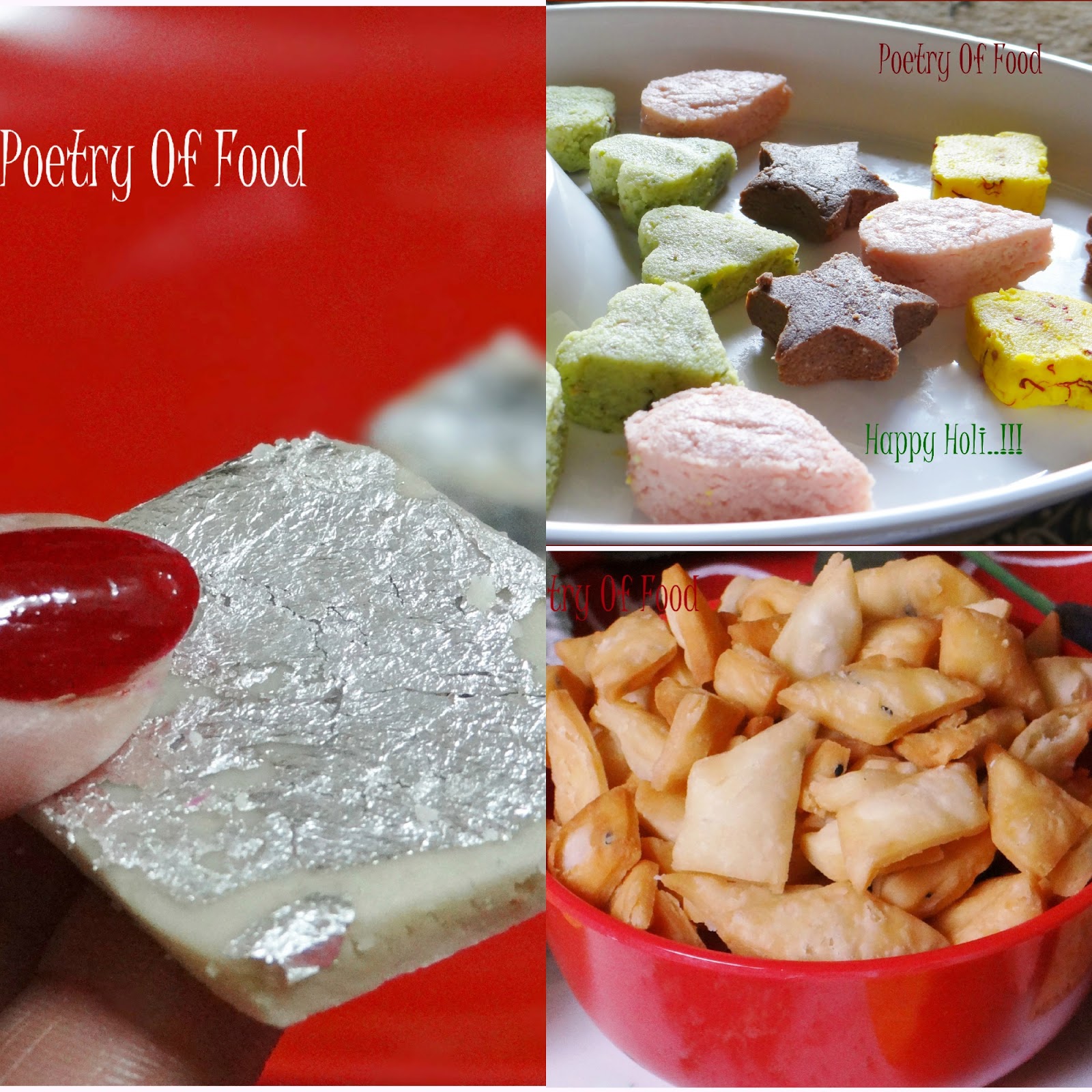 Poetry of Food: Holi Specail..!!!! Namkeen,Kaju Katli & Coloured ...