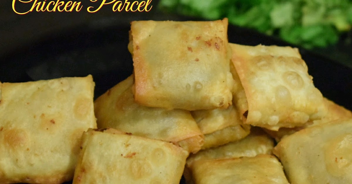 Nila's Cuisine: Chicken Parcel