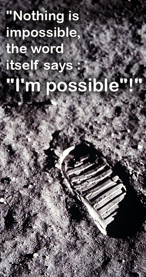 best quotes about life: QUOTES OF LIFE : Nothing is impossible, the ...