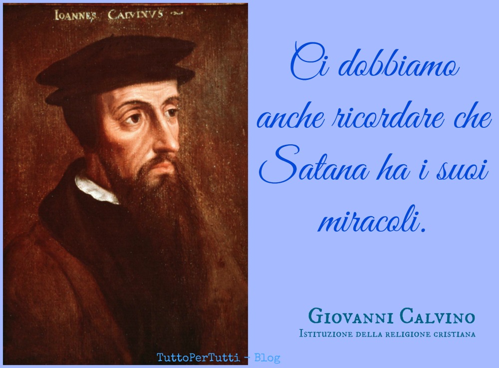 TuttoPerTutti: GIOVANNI CALVINO - Jean Cauvin (Noyon, 10 luglio 1509 ...