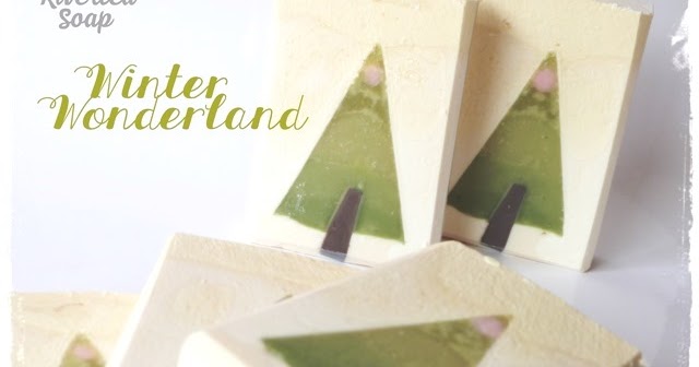 Riverlea Soap: Learn How We Made Winter wonderland soap - a soap ...