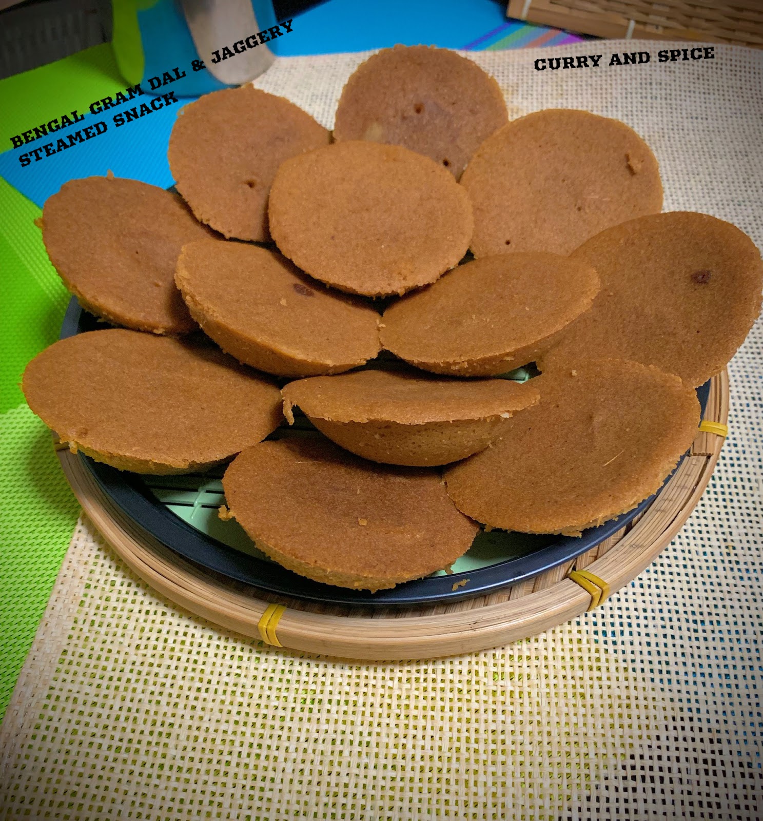 CURRY AND SPICE: BENGAL GRAM DAL & JAGGERY STEAMED SNACK