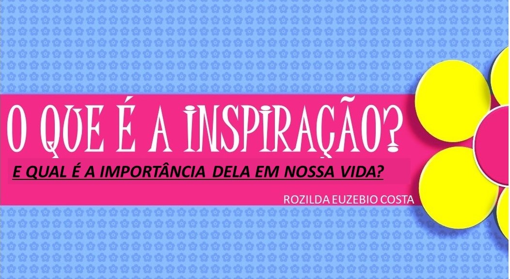 O que é a inspiração?