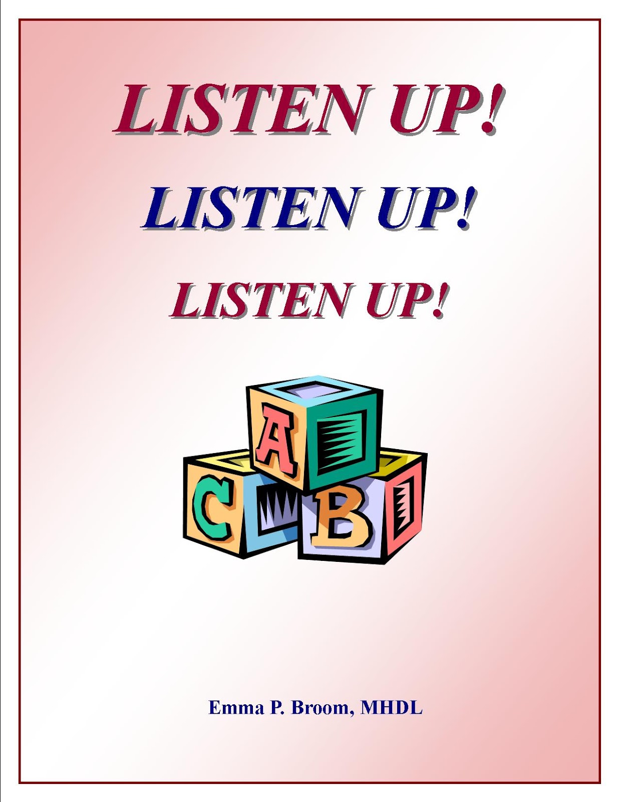 COMM 115 Effective Listening: Techniques for Improving Listening Skills