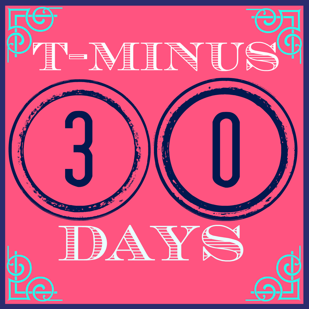 30 Days To Go And A Birthday Shout Out 30 Days To Go And A Birthday Shout Out